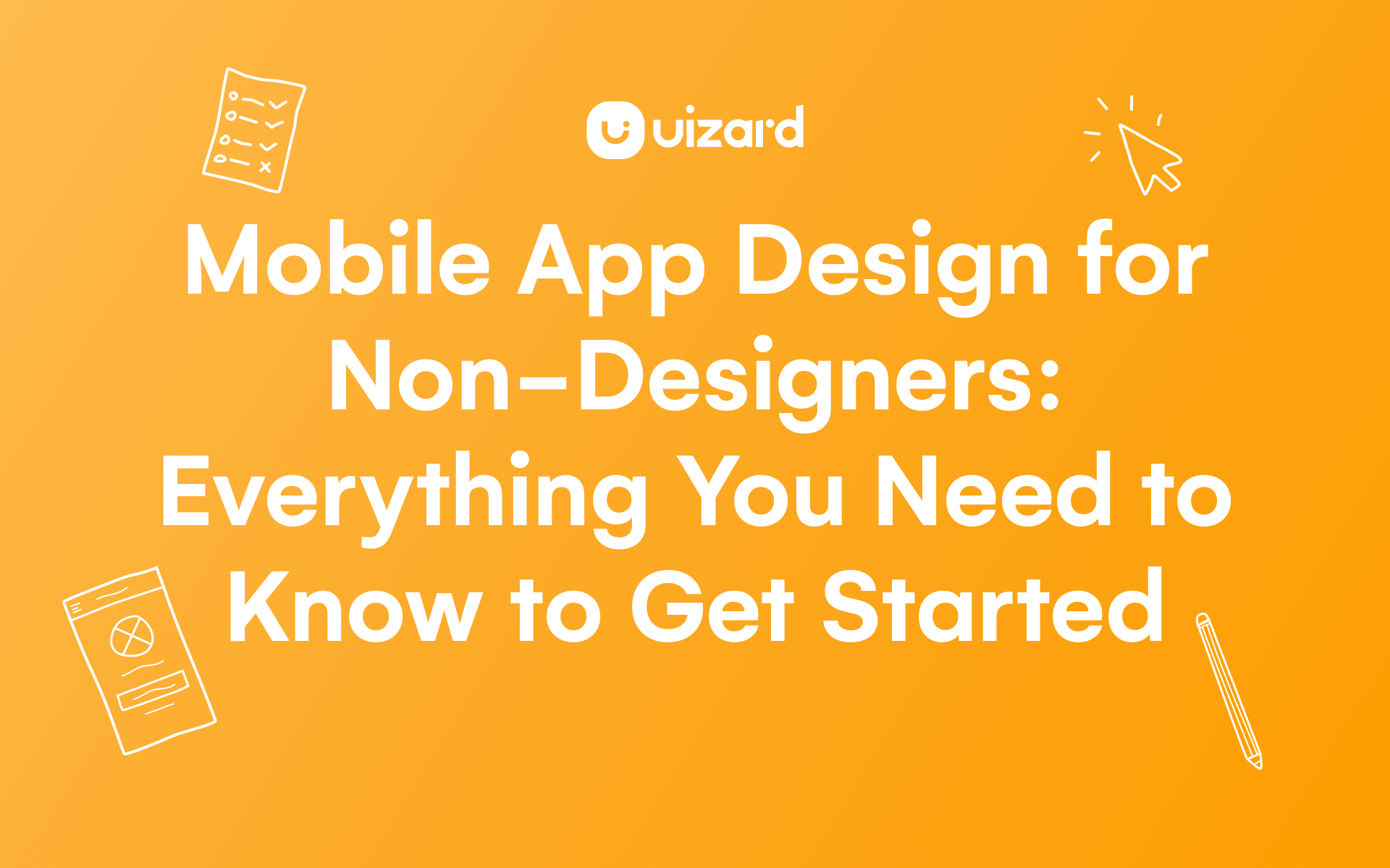 Mobile App Design Steps | App Design Explained | Uizard