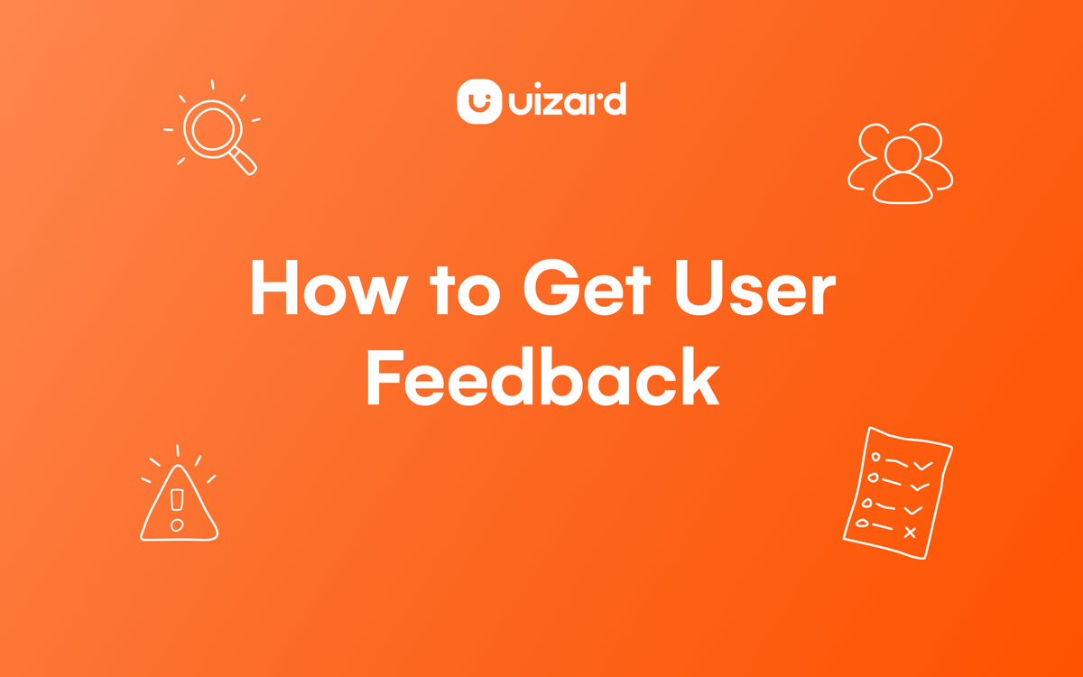 User Feedback: User Testing In Product Design | Uizard