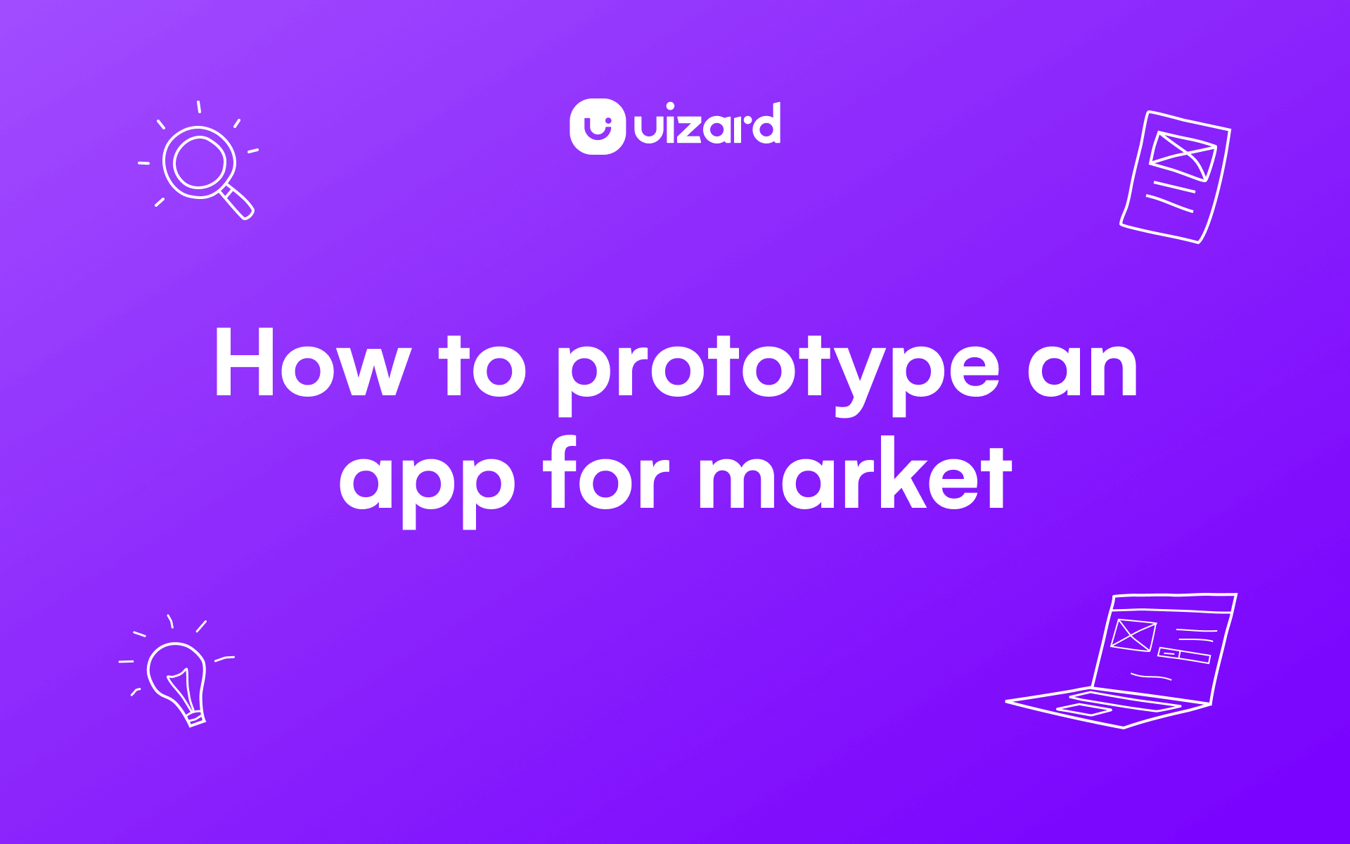How To Prototype An App | Prototyping | Uizard