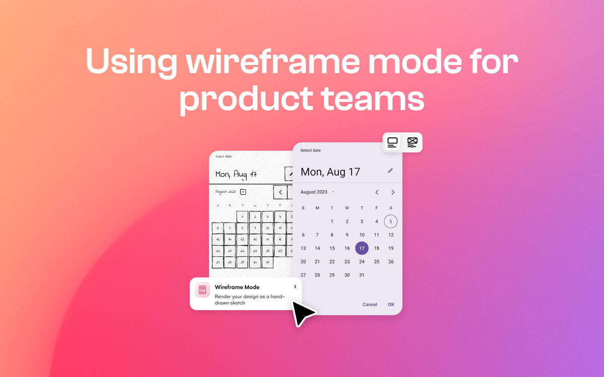 The Benefits Of Wireframe Mode For Product Teams | Uizard
